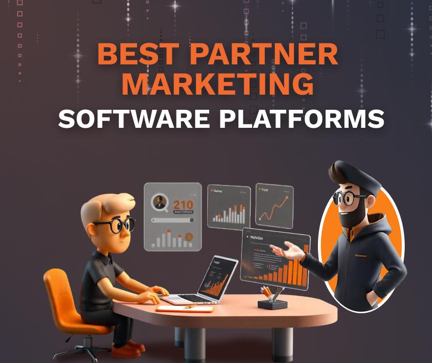 Best Partner Marketing Software in 2024: What is It?