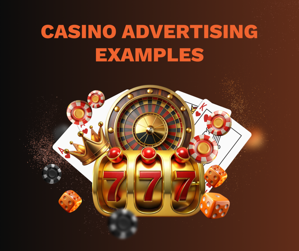 Casino Advertising: Examples and Definition